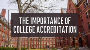 College Accreditation: Why Academic Standards Matter for University ...